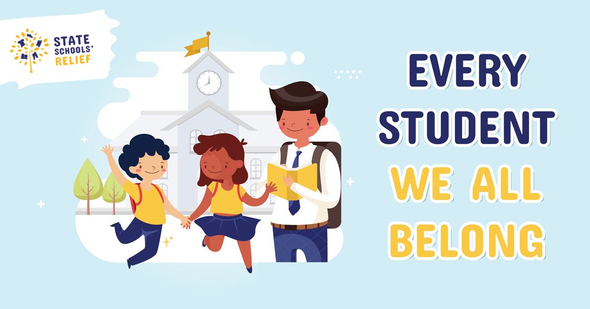 State Schools Relief - Every Student