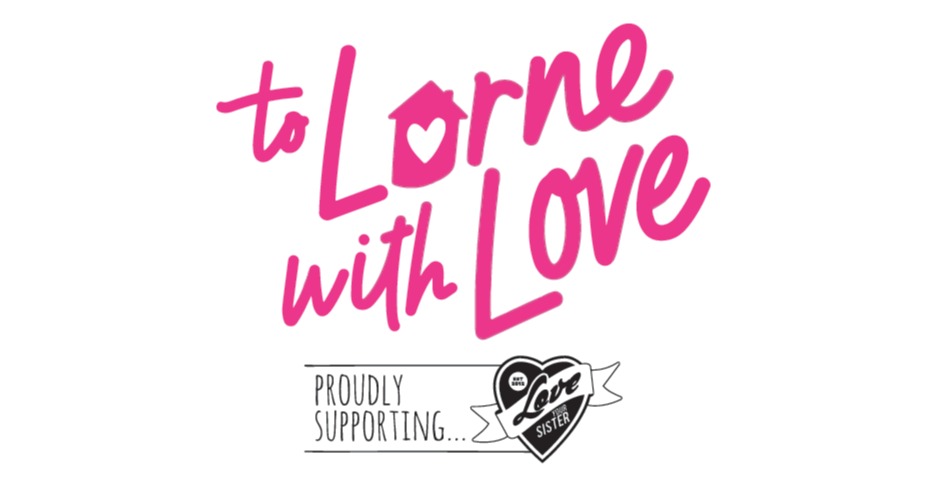 To Lorne With Love