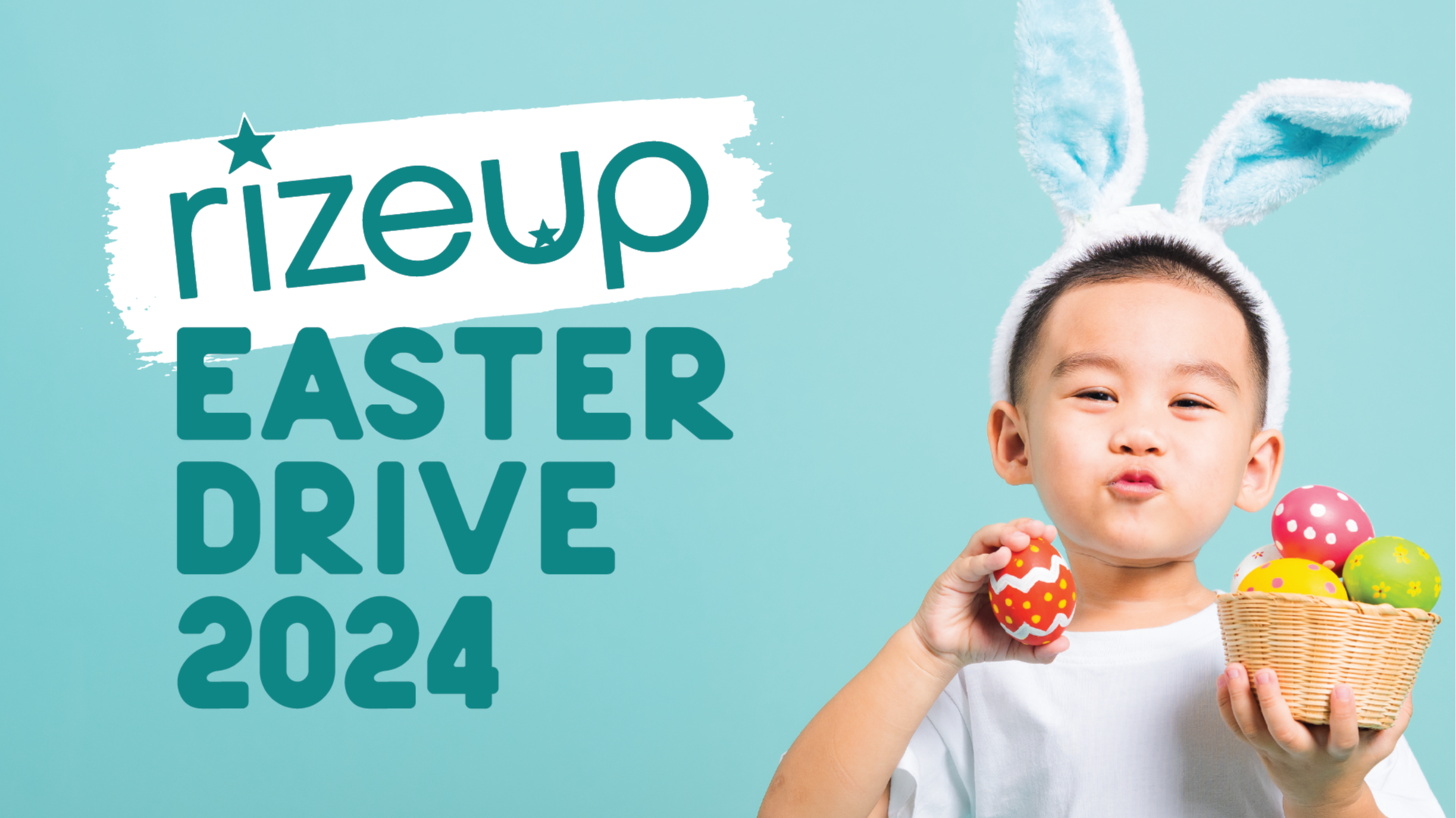 RizeUp's 2024 Easter Drive