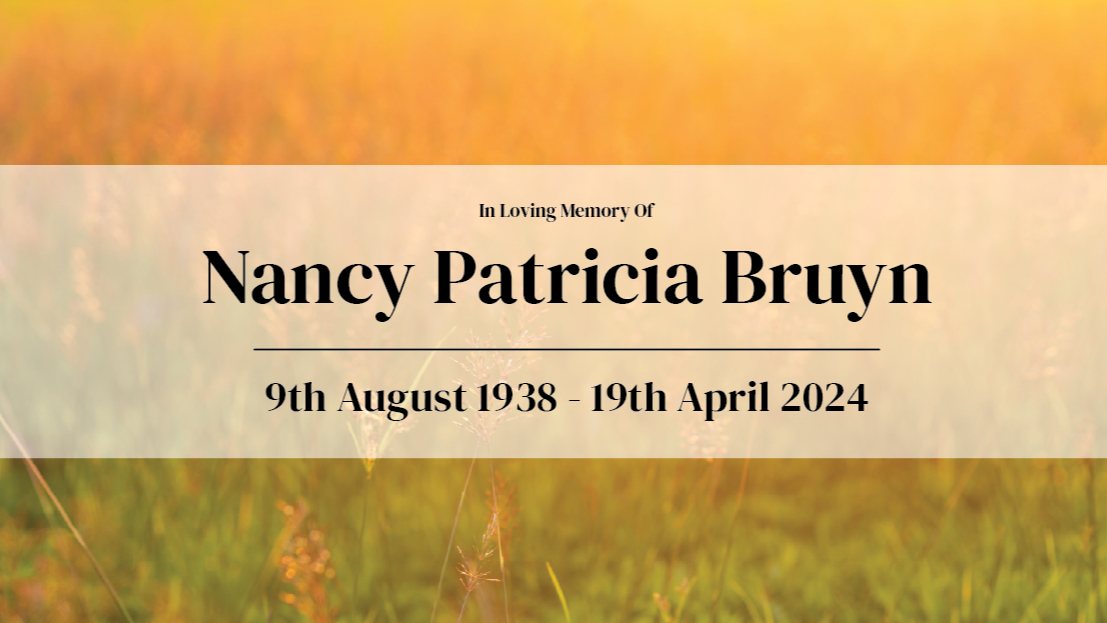 In Loving Memory of Nancy Patricia Bruyn