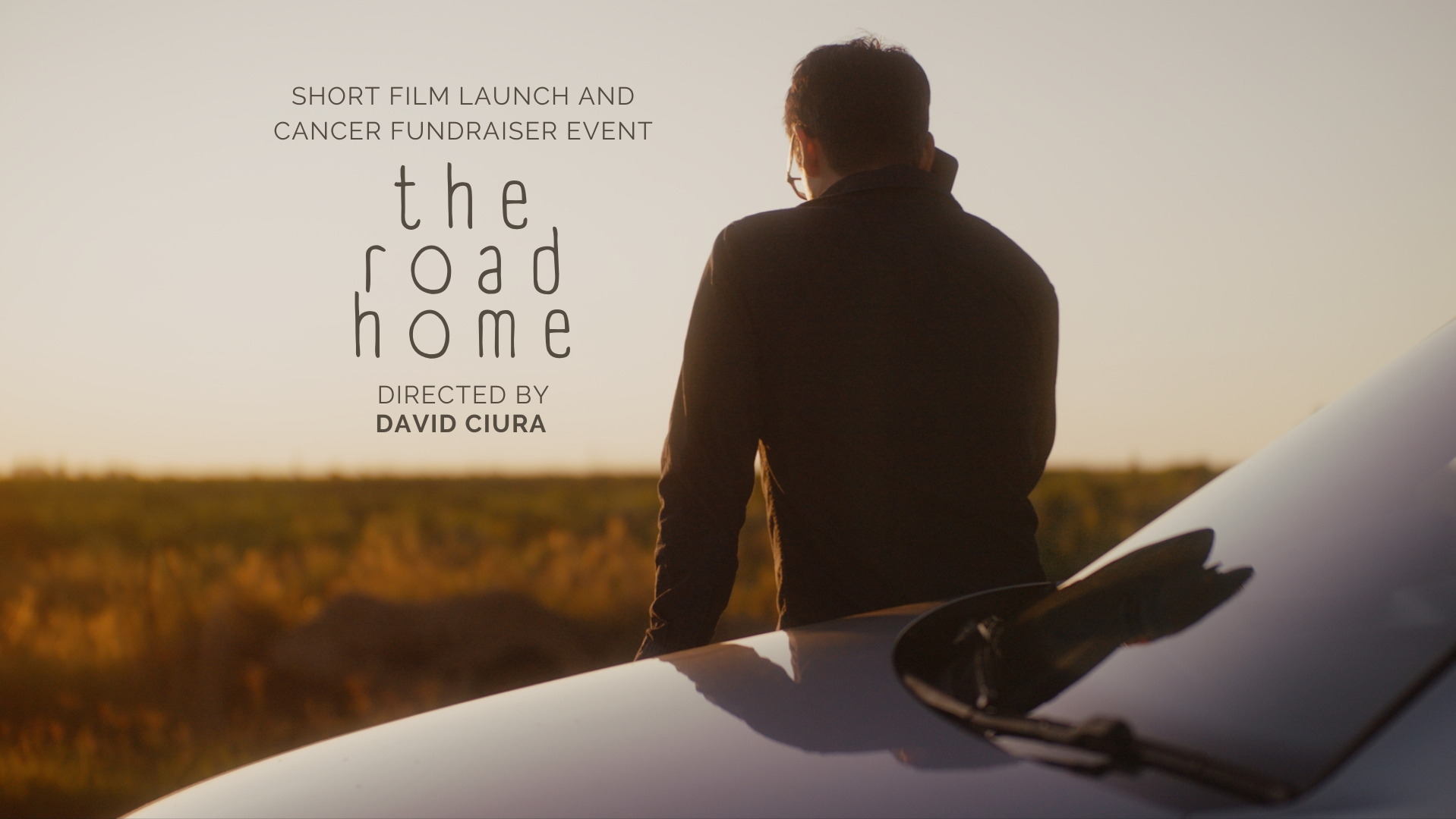 The Road Home - Short Film and Cancer Fundraiser Event